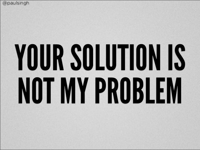 Day 2— Building a SaaS in 90 days: have a problem, not a solution | by ...