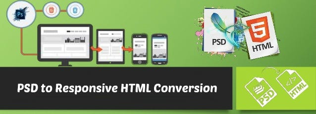 How To Pick a Firm For PSD to Responsive HTML Design Conversion | by ...