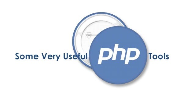 Extremely Useful PHP Development Tools | by iMediadesign Canada | Medium