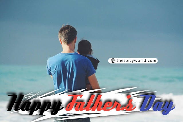 Happy Father’s Day 2020 Wishes with Images Download | by The Spicy ...