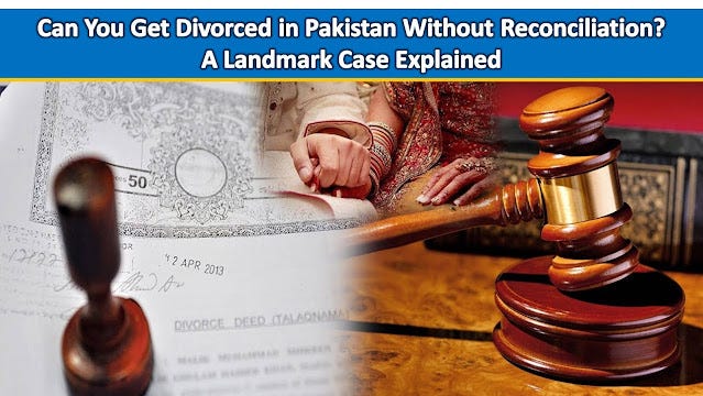 Pakistan Divorce Law: Wife’s Statement Enough for Dissolution (PLD 2019 Lahore 116) | by Basic ...