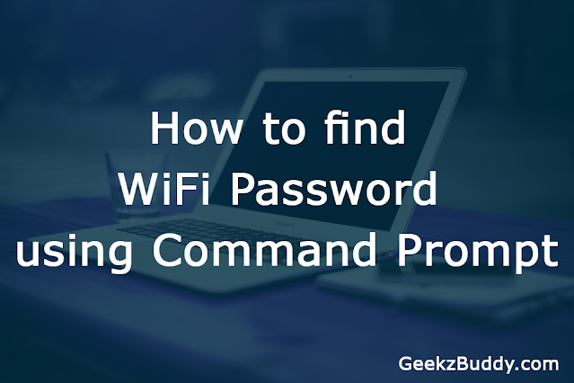 How to find WIFI Password using Command Prompt | by Sunny Sharma | Medium