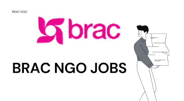 New BD Jobs BRAC NGO Job Circular 2022 | by New BD Jobs | Medium