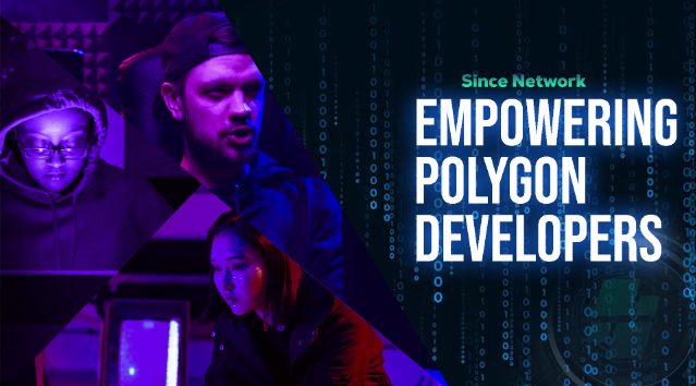 SINCE NETWORK: EMPOWERING POLYGON DEVELOPERS | by Web3 Praise | Feb, 2025 | Medium