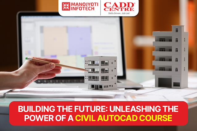 Building the Future: Unleashing the Power of a Civil AutoCAD Course | by CADD Centre Nagpur | Medium