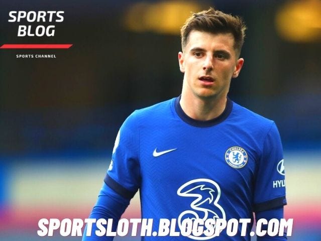 Mason Mount Biography, Stats, Net Worth & Family - Sports Sloth - Medium