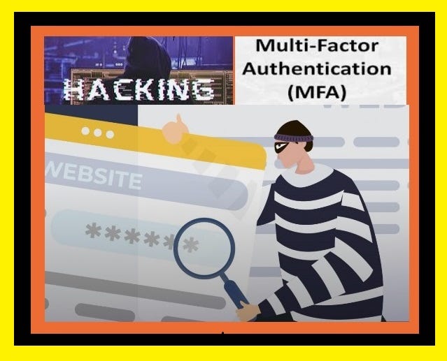 Multifactor Authentication (MFA) can be hacked!!! | by Kavitha ...