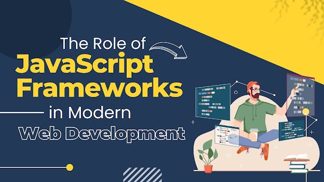 The Role of JavaScript Frameworks in Modern Web Development | by Webzguru | Medium