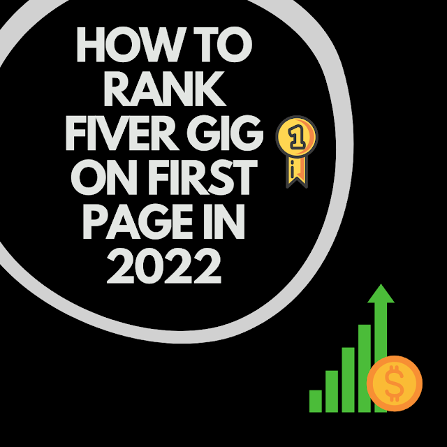How to Rank Fiverr Gig On First Page in 2022 | by Muhammad Zain ul ...