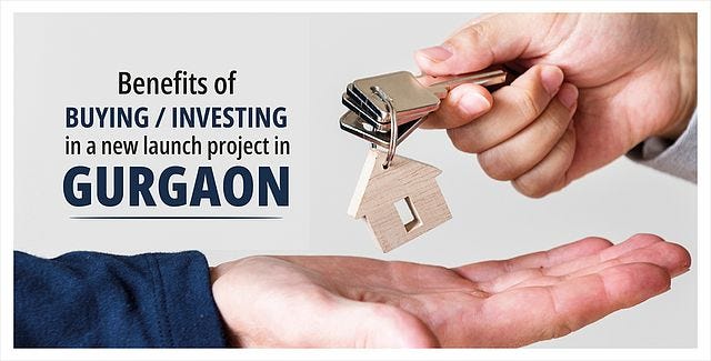 Benefits of Buying/Investing a new launch project in Gurgaon | by ...