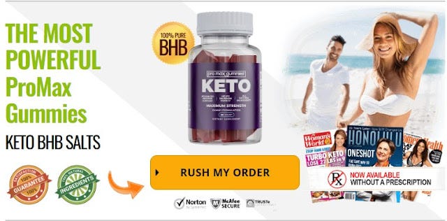 Pro Max Keto Gummies — Is Worth Buying & Is It Rated Highly? | by Pro ...