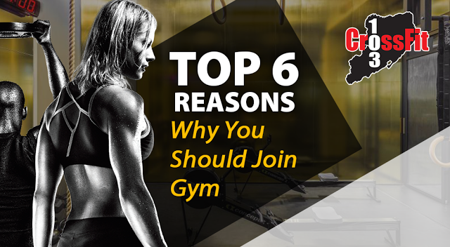 Top 6 reasons why you should join gym | by Cross Fit | Medium
