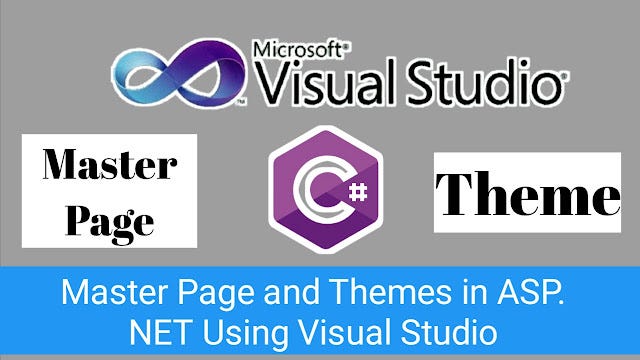 Master Page and Themes in ASP. NET | by Rahulwebtech.com | Medium