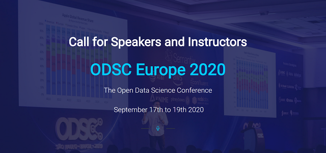 Call for ODSC Europe 2020 Virtual Conference Speakers and Instructors ...