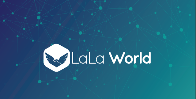 LaLa World-A Global Fiancial Freedom. | by Nil Hasan | Medium