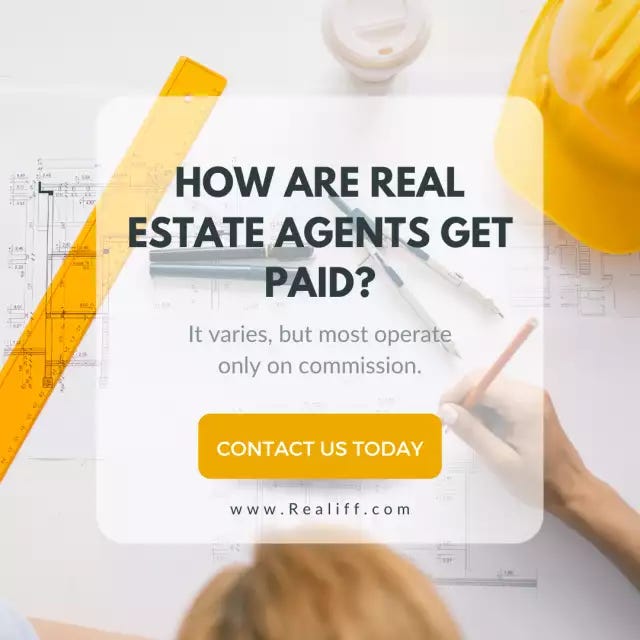 How are real estate agents get paid? | by Realiff Real estate Rebate ...