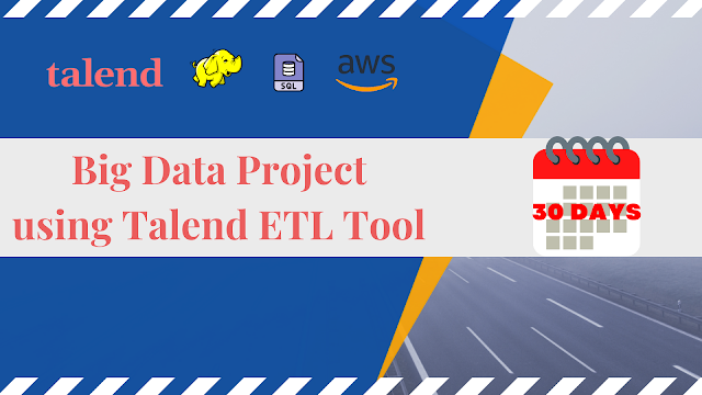 Data Warehouse Mastery in Talend ETL Tool — A step-by-step guide | by Rohan TalendPro | Medium