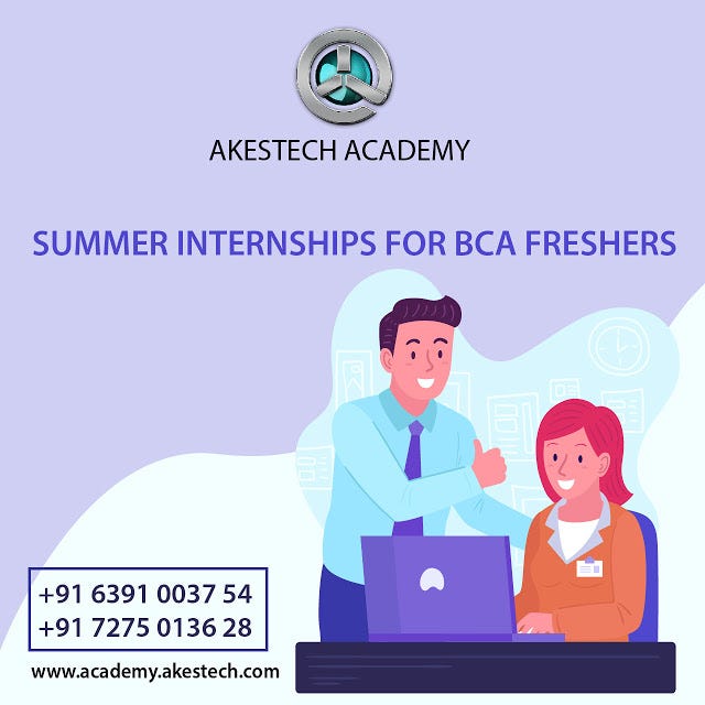 BEST INTERNSHIP COMPANY FOR BCA AND MCA | by Akestechacademy | Medium