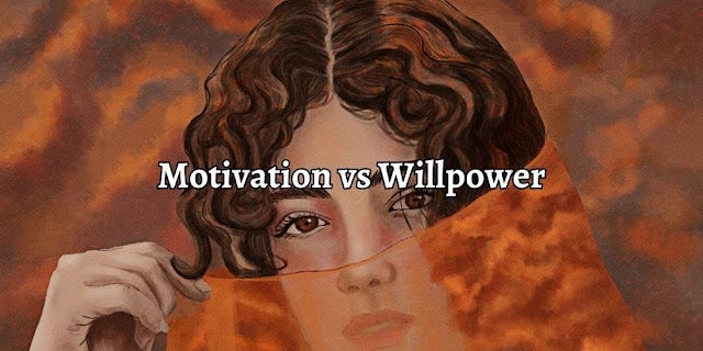 Motivation vs Willpower: What Artists Need to Know | by Dahlia Hosny ...