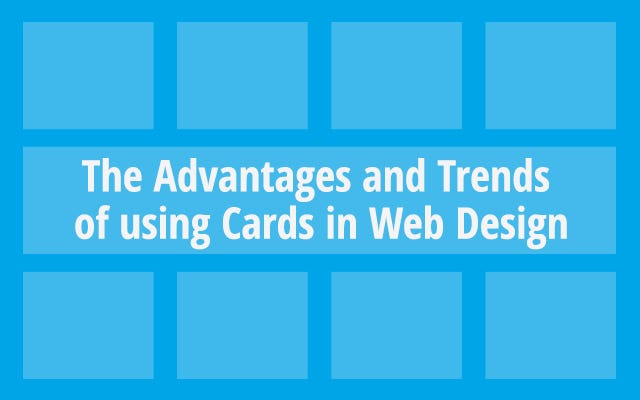 Cards in Web Design: Advantages, Best Practices and Trends | by Jacob ...