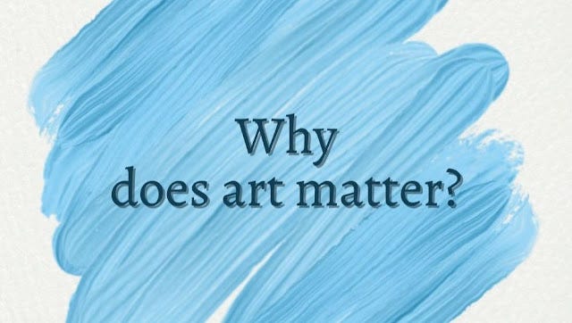 Why does art matter?. Art compels individuals to think beyond… | by ...