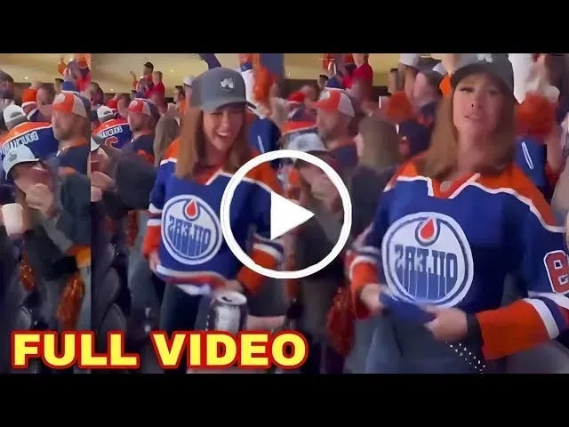 Full Video Oilers Fan Flashes Crowd Twitter | by angelina | Sep, 2024 ...