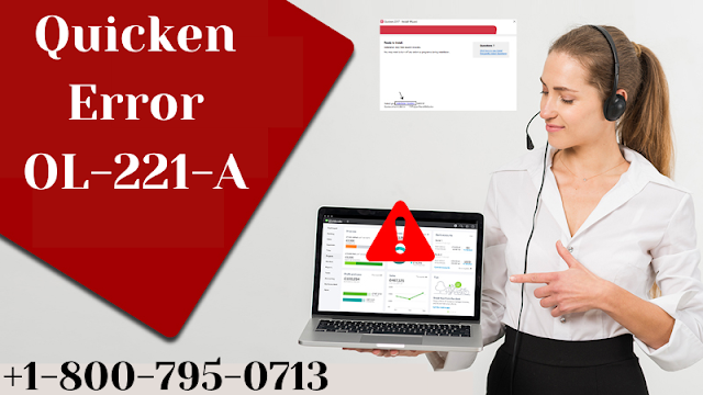 Fix Quicken Error Ol-221-A at One Click | Reasons and Symptoms Of ...