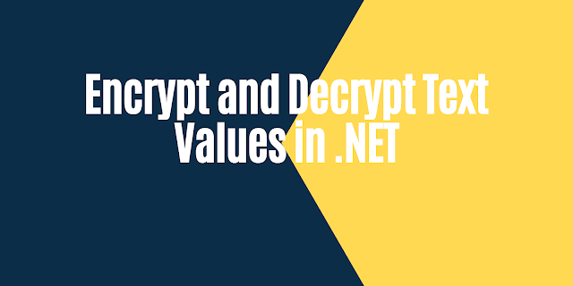 Encrypt and Decrypt Text Values in .NET | by Jamil Hallal | Medium