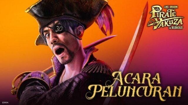 Event Like a Dragon: Pirate Yakuza in Hawaii Jakarta Buka Pendaftaran! | by Koko Cuan | Jan ...