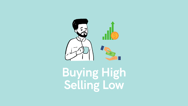 Why People Buy High and Sell Low. Buy low, sell high. The oldest mantra ...