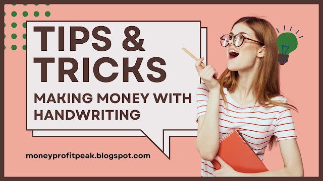 Making Money with Handwriting. Handwriting, often viewed as a quaint ...