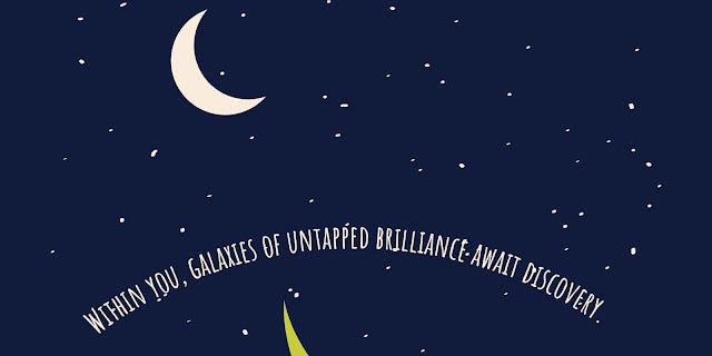 Within you, galaxies of untapped brilliance await discovery. | by Lyta Septa | Medium