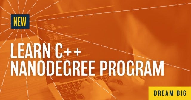 The C++ Nanodegree Program!. I am super excited that today Udacity ...