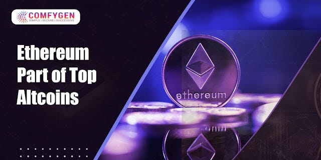 Ethereum ( Part of Top Altcoins ) | by Asif Khan | Medium