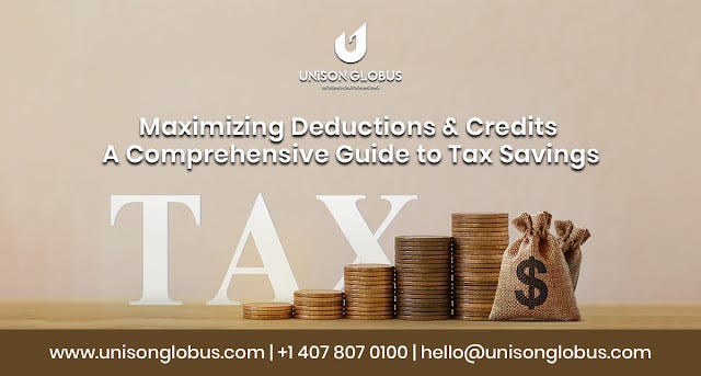 Maximizing Deductions and Credits: A Comprehensive Guide to Tax Savings ...