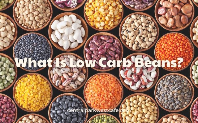 Low Carb Beans — Ideal for Vegetarian and Vegan Diet | by cpwestcafe ...