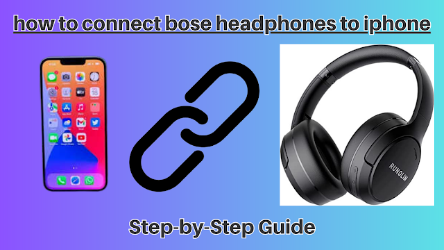 A Step-by-Step Guide: How to Connect Bose Headphones to Your iPhone ...