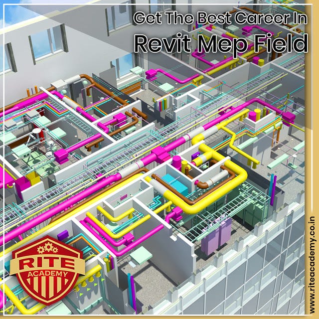 Get The Best Career In Revit Mep Field | Rite Academy | by Riteacademy ...