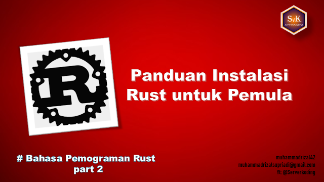 Belajar Pemrograman Rust dengan Mudah: Panduan Instalasi Rust untuk Pemula | by Anisa Oktaviani ...