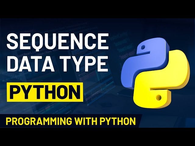 Sequential Data Types Unlocking The Power Of Pythons By Eragadindluyamini Aug 2024
