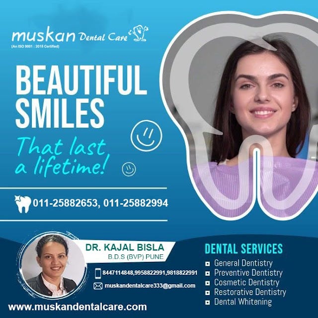 Muskan Dental Care — The Best Dental Clinic in Delhi NCR | by Muskan ...