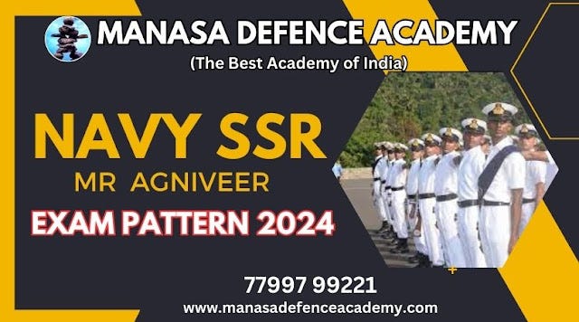 Navy SSR/MR Agniveer Exam Pattern 2024 | by manasadefenceacademy | May ...