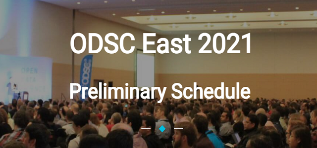 ODSC East 2021 Schedule Released — See the Details Here | by ODSC ...