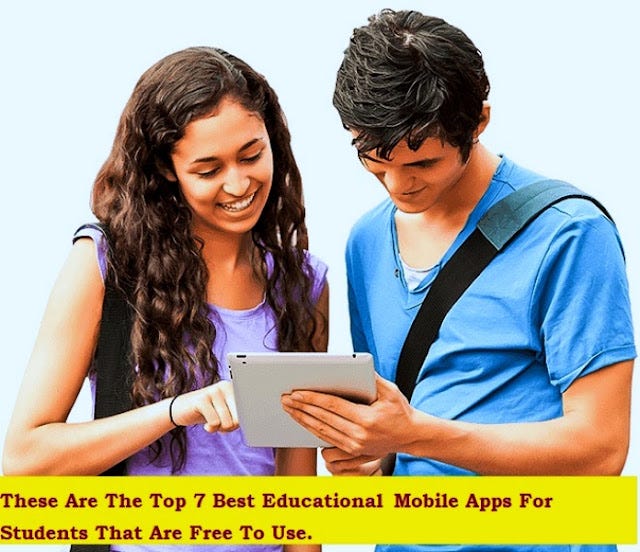 These Are The Top 7 Best Educational Mobile Apps For Students That Are ...