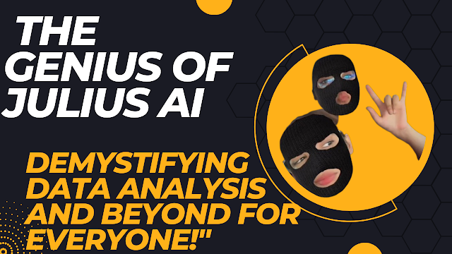 “Genius of Julius AI Demystifying Data Analysis” | by Iqranaseer | Medium