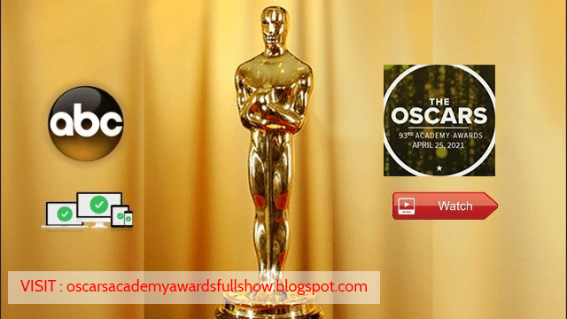 Watch | The Oscar Awards 2021 Live Stream | by 9k.4k.5k | Medium
