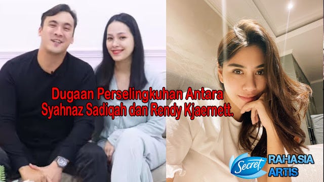 Dugaan Perselingkuhan Antara Syahnaz Sadiqah dan Rendy Kjaernett . | by ... Dugaan Perselingkuhan Antara Syahnaz Sadiqah dan Rendy Kjaernett . | by ...