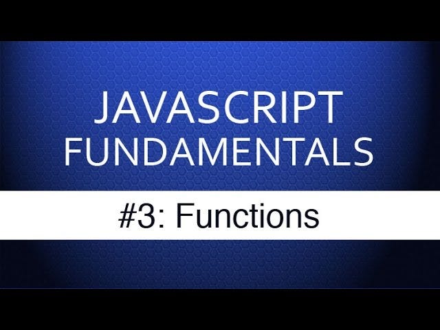 Javascript Tutorial For Beginners — #3 Javascript Functions Tutorial | by Sherronquickly | Medium