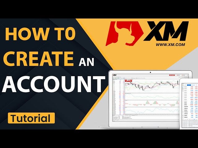 How to Create an XM Account | Open Your Account in Minutes | by ...