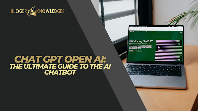 Chat GPT Openai: The Ultimate Guide to the AI Chatbot | by Bezo ayo ...